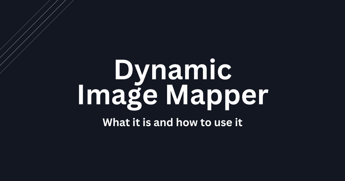 Dynamic Image Mapper - what it is and how to use it | Codelevate